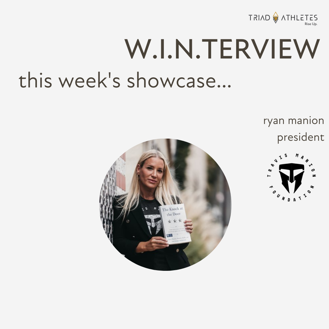 W.I.N.terview with Ryan Manion – Triad Athletes